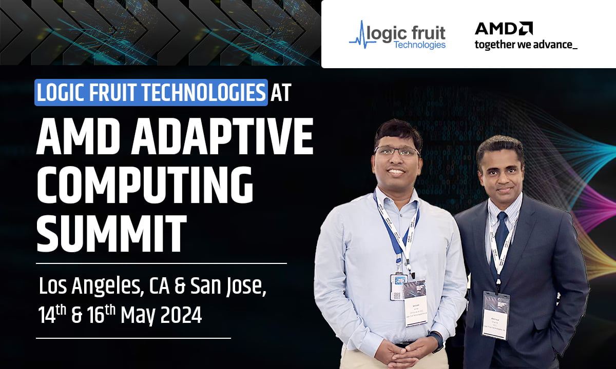 Logic Fruit at Adaptive Computing at AMD Summit Logic Fruit at Adaptive Computing at AMD Summit