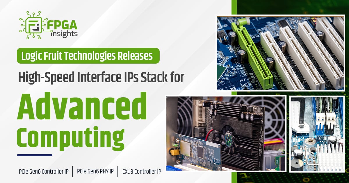 High-Speed Interface IPs Stack for Advanced Computing | Logic Fruit Technologies